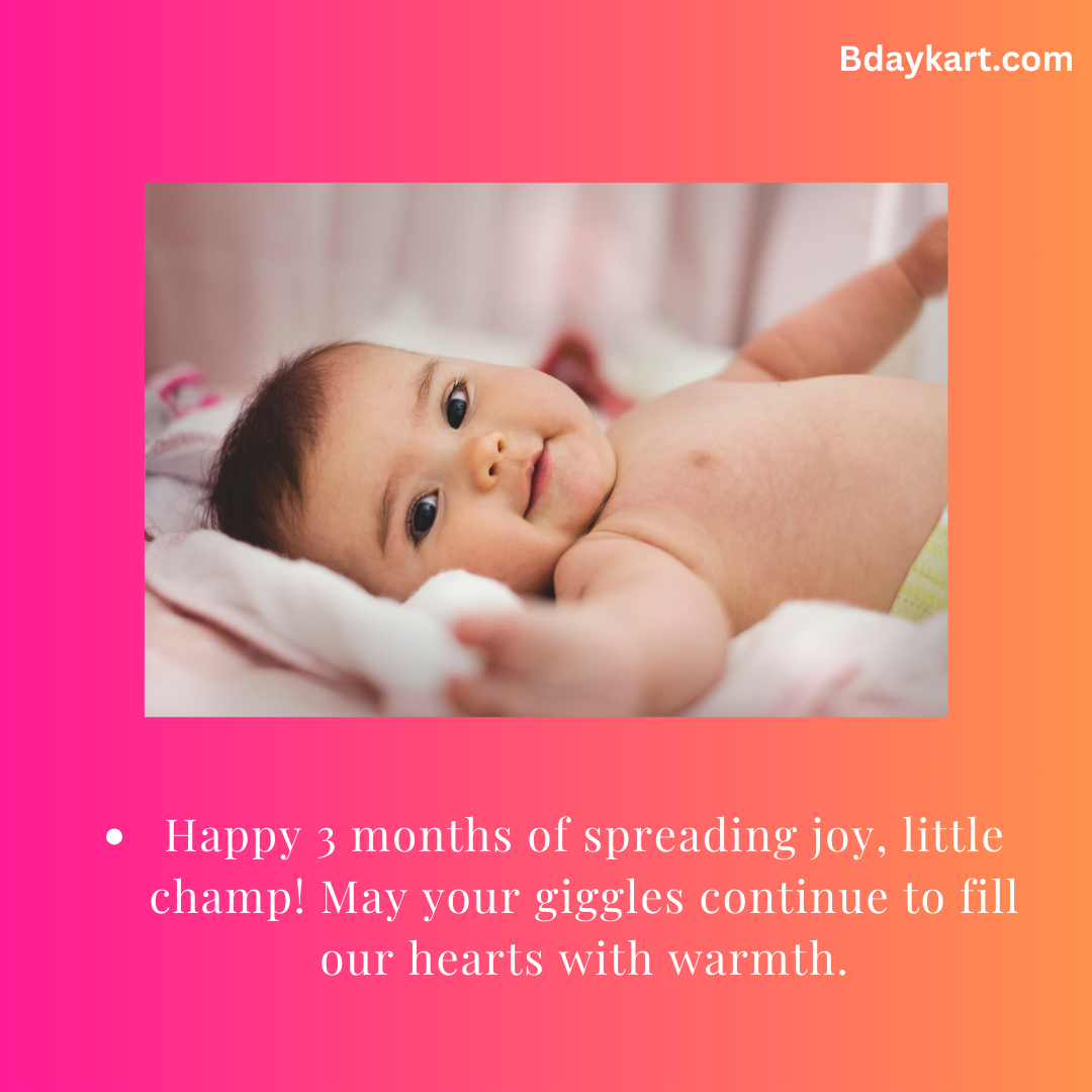 120+ Heartfelt 3 Month Birthday Wishes for Your Little Ones (Baby Boy ...