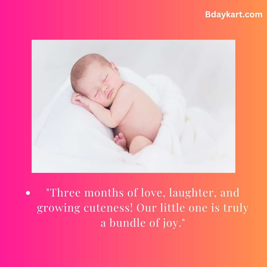 120+ Heartfelt 3 Month Birthday Wishes for Your Little Ones (Baby Boy ...