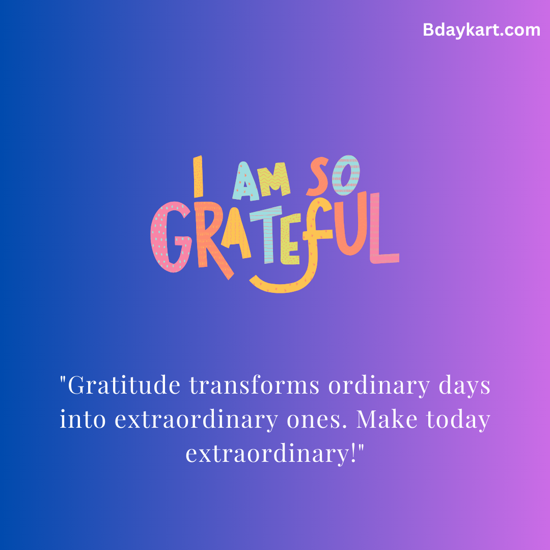 Thankful Thursday Quotes: Embracing Gratitude and Positivity - Bdaykart.com