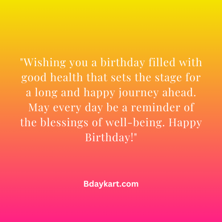 Wishing You Good Health and Long Life Messages - Bdaykart.com
