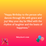 Happy Birthday Wishes for Dancer - Bdaykart.com
